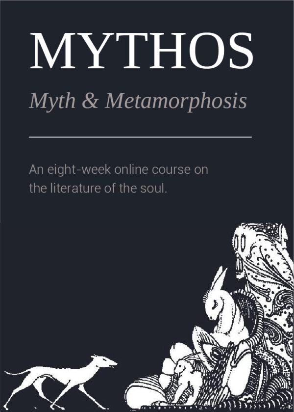 Mythos: Myth and Metamorphosis - Applied Jung